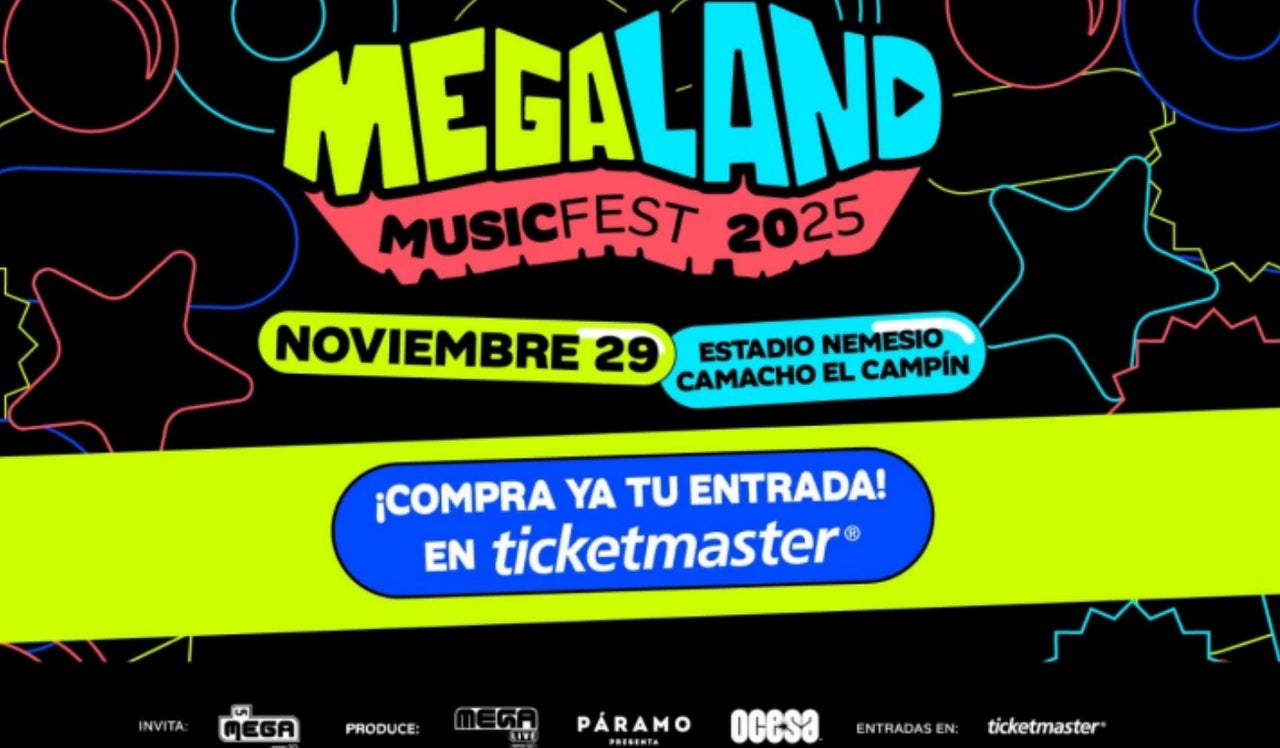 MEGALAND Music Fest 2025 arranca la PREVENTA exclusiva de su BOLETERÍA