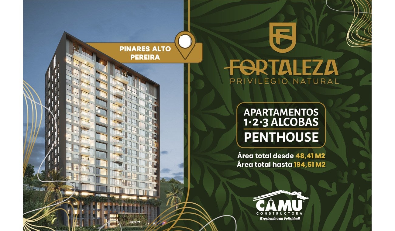 Fortaleza en Pereira: inversión segura con Constructora CAMU